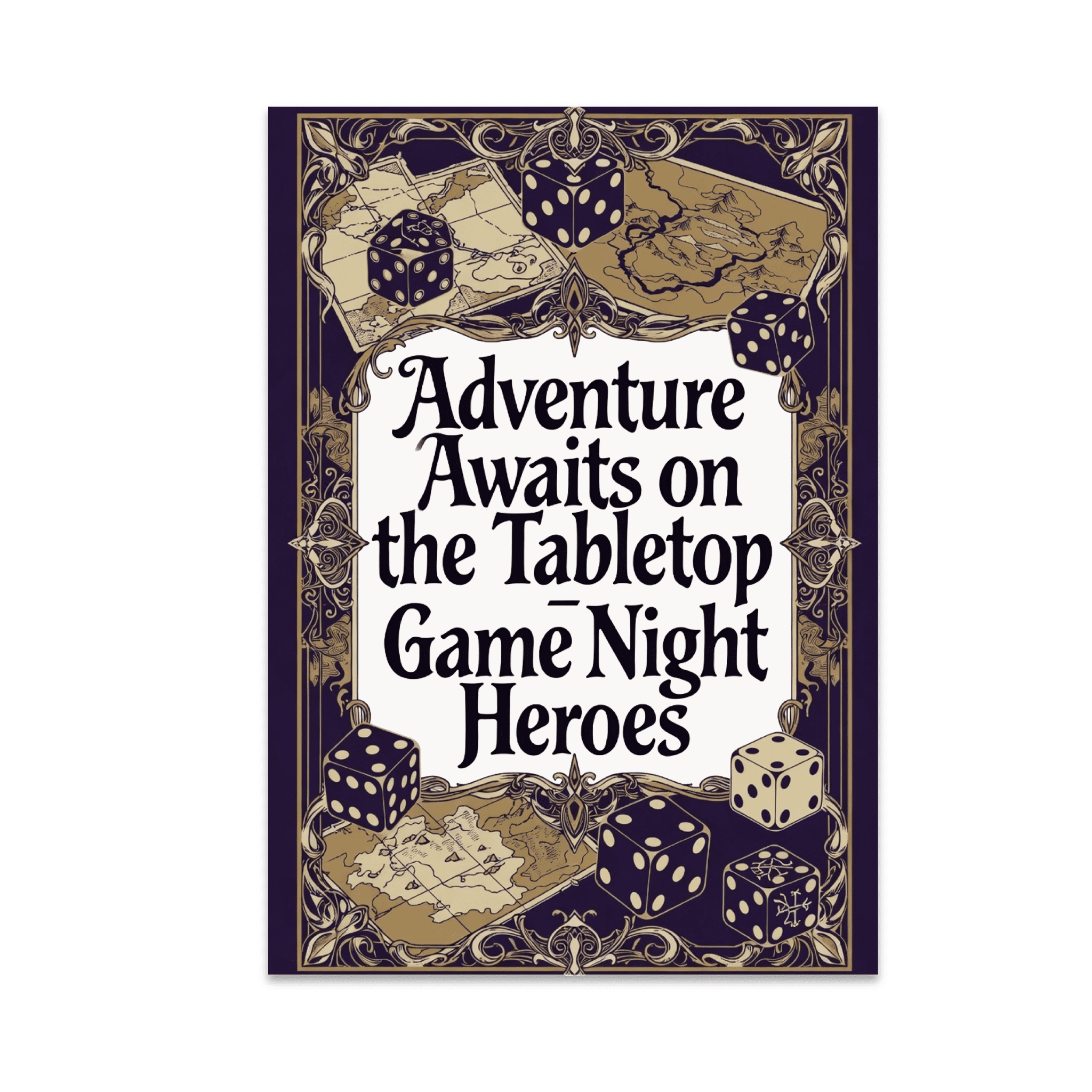 Adventure Awaits on the Tabletop - Tabletop Gaming Enthusiast - 13x19 ...