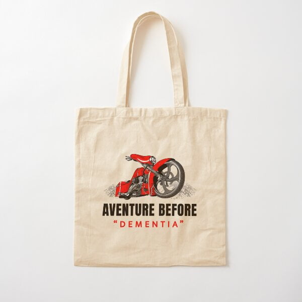 Adventure Before Dementia, Touring Motorcycle, Cotton Tote Bag Canvas ...