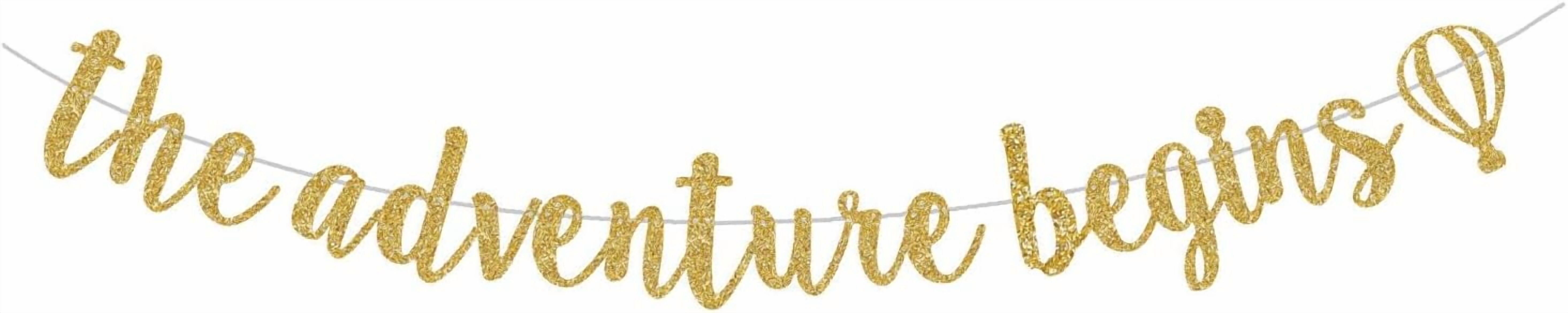 The Adventure Begins Gold Glitter Banner-Birthday Graduation Retirement ...