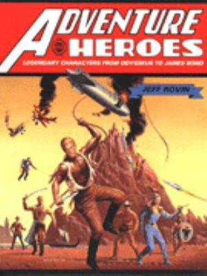 Pre-Owned Adventure Heroes: Legendary Characters from Odysseus to James ...