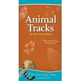 Adventure Quick Guides: Animal Tracks of the Southwest: Your Way to ...