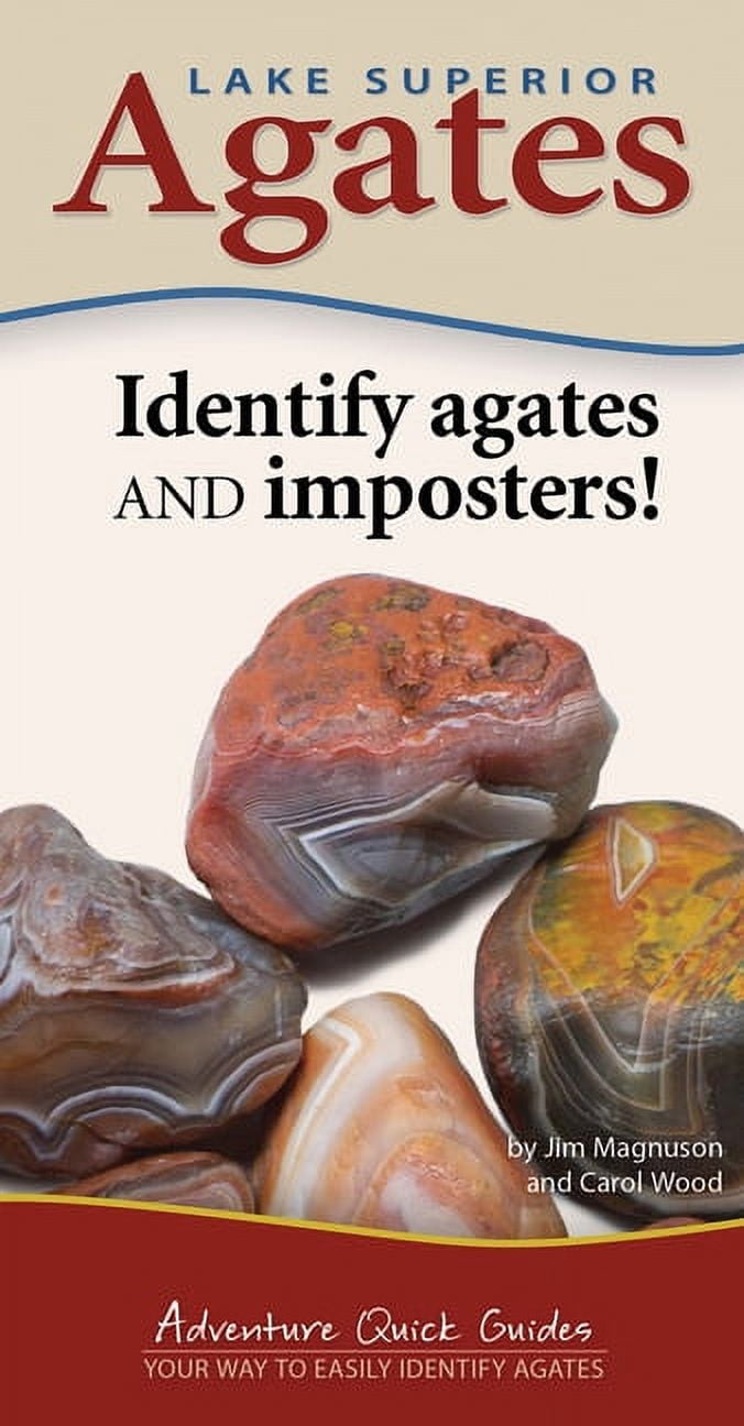 Adventure Quick Guides Lake Superior Agates: Your Way to Easily ...