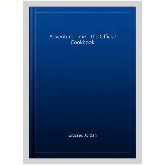 Adventure Time - the Official Cookbook - Walmart.com