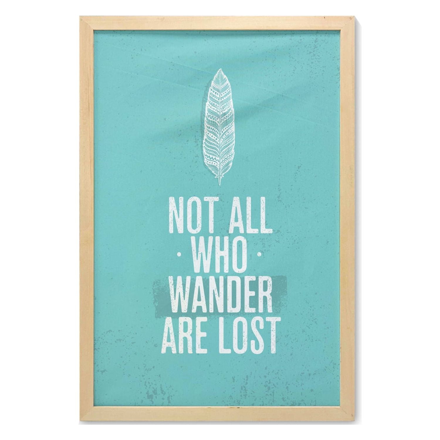 Adventure Wall Art with Frame, Not All Who Wander Are Lost Words of Wisdom Boho Form Feather ...