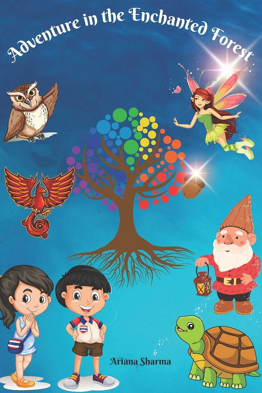 Adventure in the Enchanted Forest: - A book filled with imagination and ...