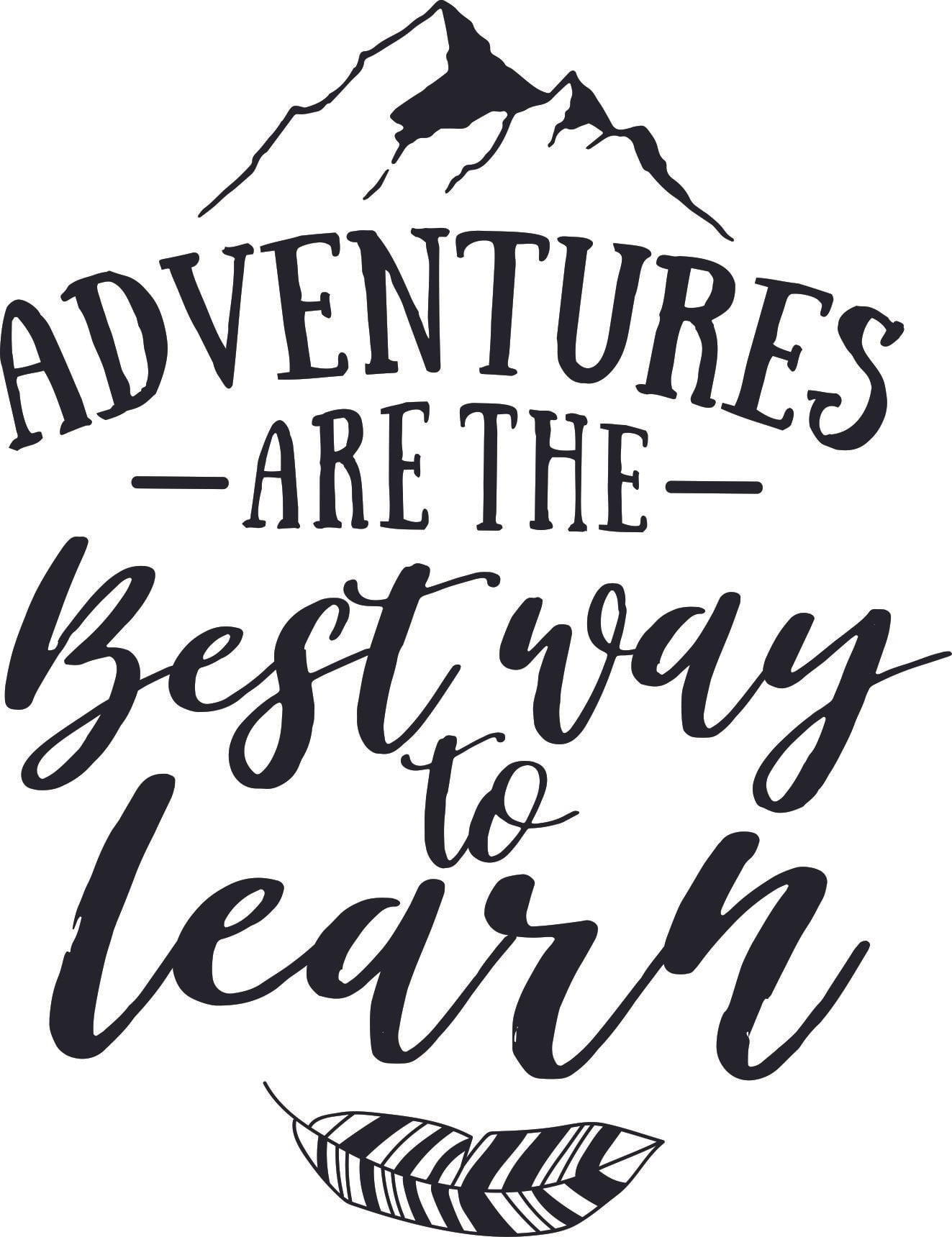 Adventures Are The Best Way To Learn Customized Wall Decal - Custom ...