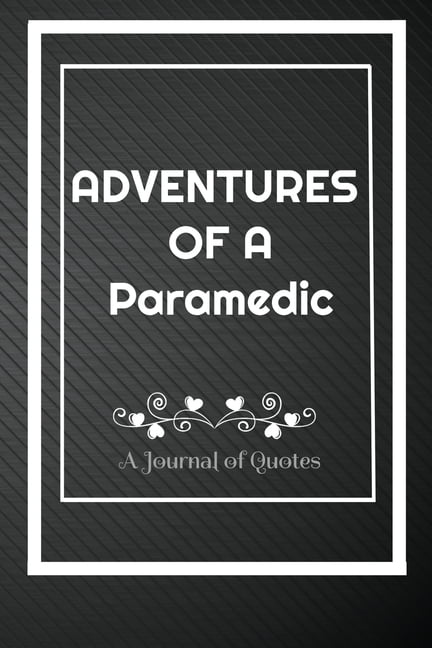 Paramedic Quotes