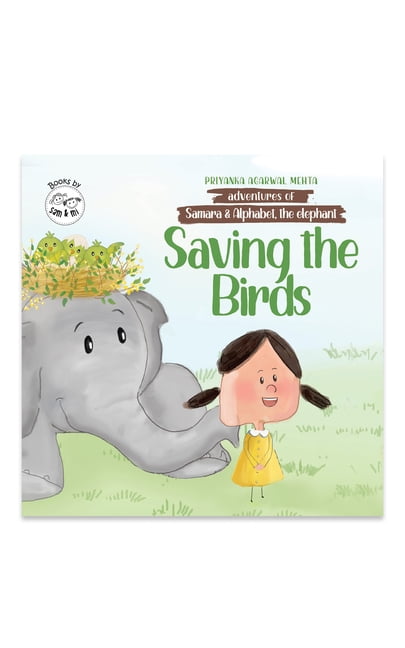 Adventures of Samara and Alphabet, the E Adventures of Samara and Alphabet - Saving the Birds ...