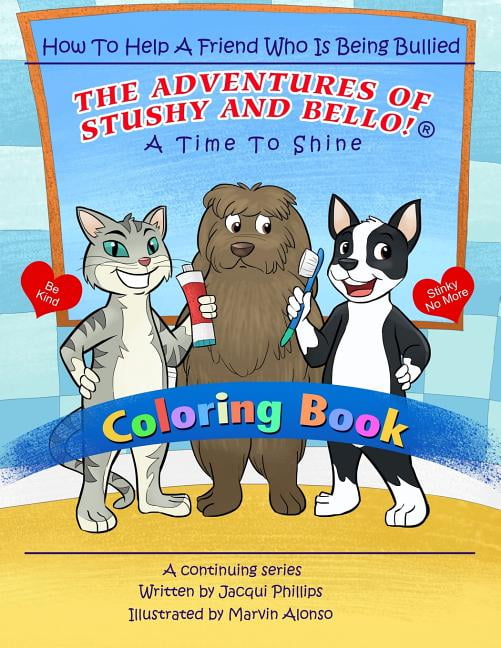 Adventures of Stushy and Bello!: A Time to Shine : How To Help A Friend ...