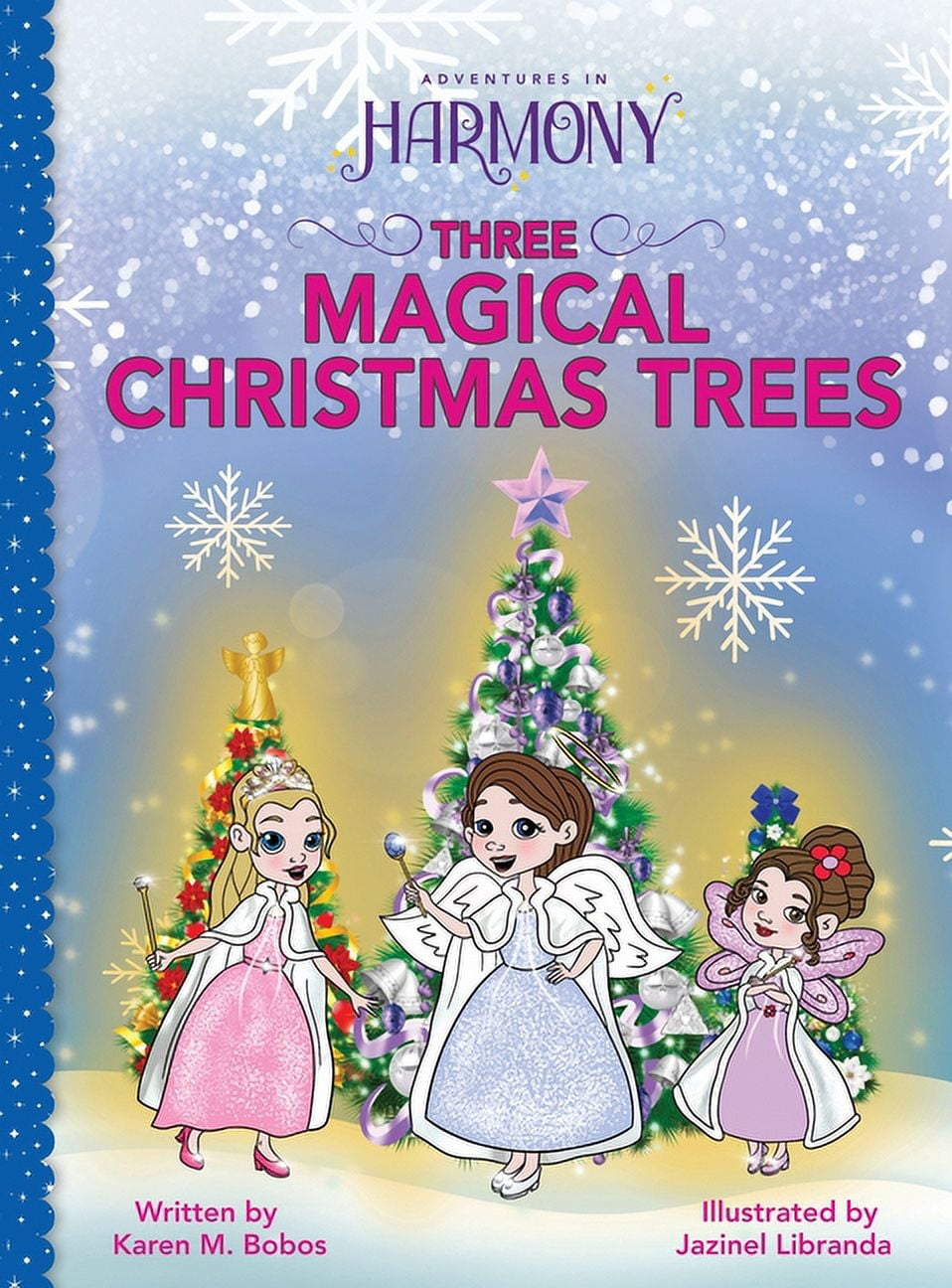 Adventures in Harmony: Three Magical Christmas Trees (Hardcover ...