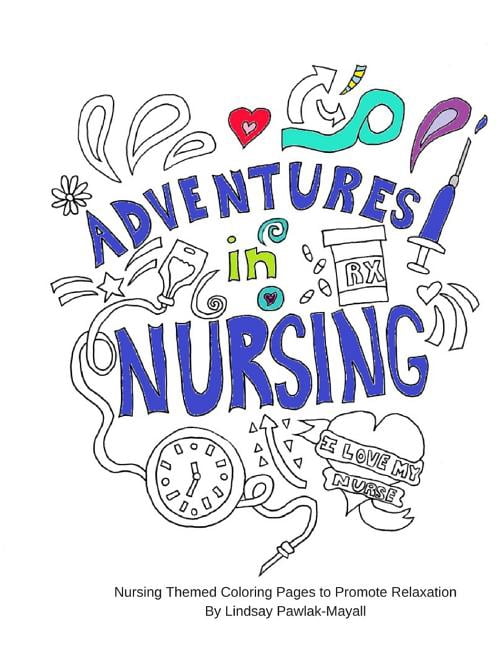 Adventures in Nursing: Nursing Themed Coloring Pages to Promote ...