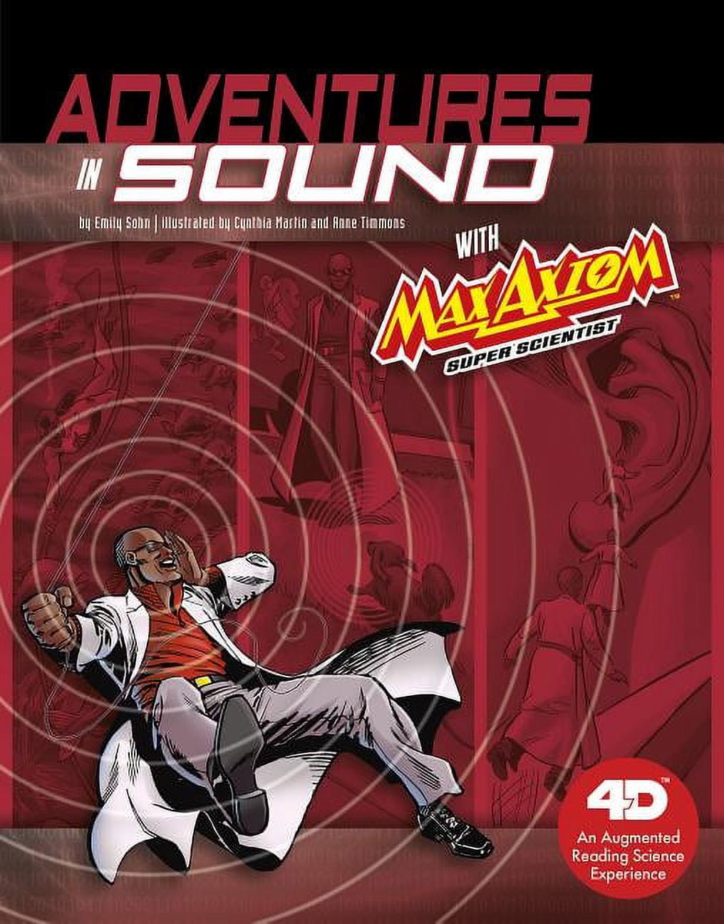 Adventures in Sound with Max Axiom Super Scientist: 4D an Augmented ...