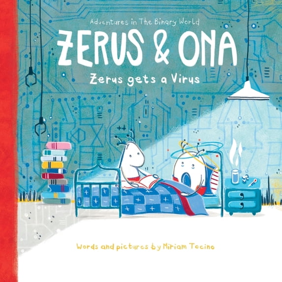 Adventures in the Binary World: Zerus & Ona: Zerus gets a Virus ...