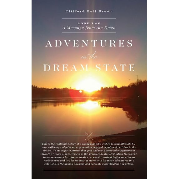Adventures in the Dream State: A Message from the Dawn (Series #2 ...