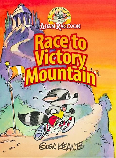 Adventures of Adam Raccoon: Race to Victory Mountain (Hardcover ...