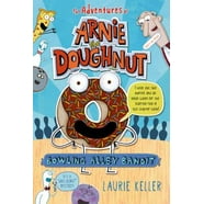 Adventures of Arnie the Doughnut: Arnie, the Doughnut (Series #1 ...