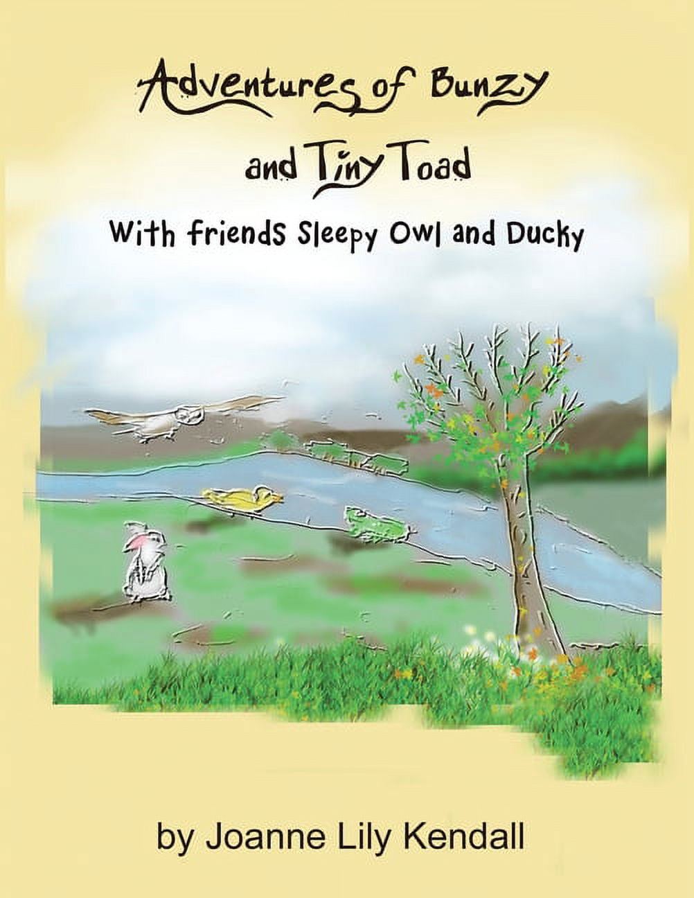 Adventures of Bunzy and Tiny Toad: With Friends Sleepy Owl and Ducky ...