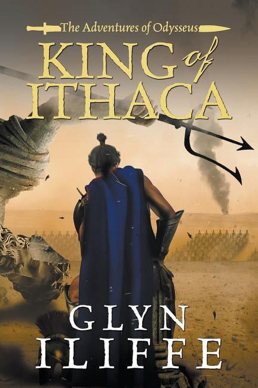 Adventures of Odysseus King of Ithaca, Book 1, (Paperback) - Walmart.com