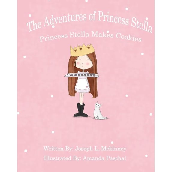 Adventures of Princess Stella: The Adventures of Princess Stella ...