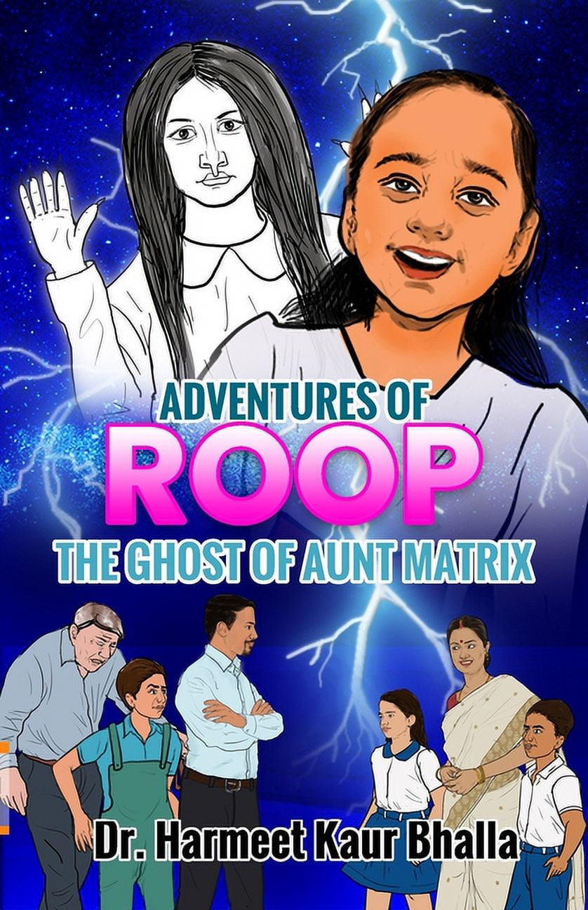 Adventures of Roop - The Ghost of Aunt Matrix (Paperback) - Walmart.com