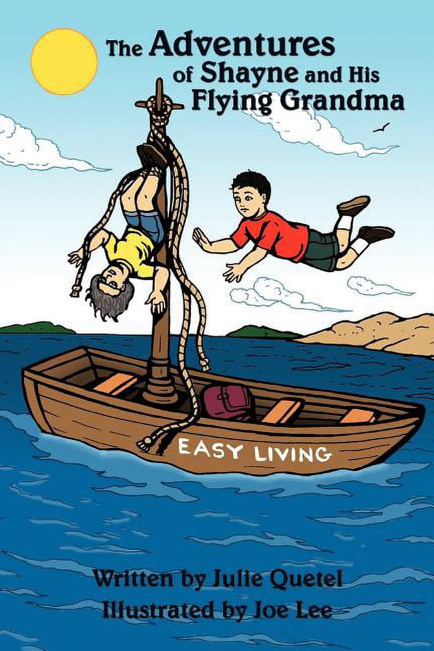 Adventures of Shayne and His Flying Grandma - Walmart.com