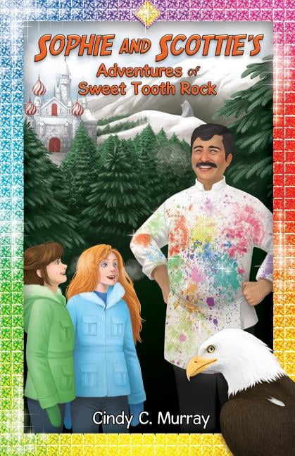 Adventures of Sophie and Scottie: Sophie and Scottie's Adventures of ...