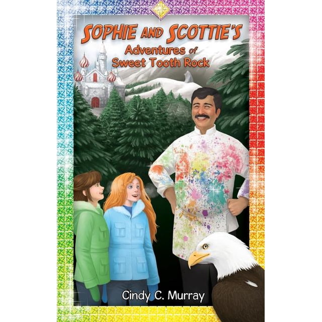 Adventures of Sophie and Scottie: Sophie and Scottie's Adventures of ...
