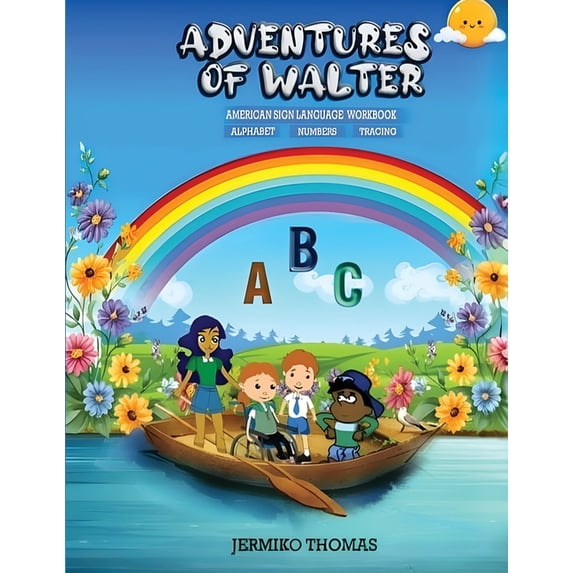 Adventures of Walter: American Sign Language Workbook, (Paperback ...