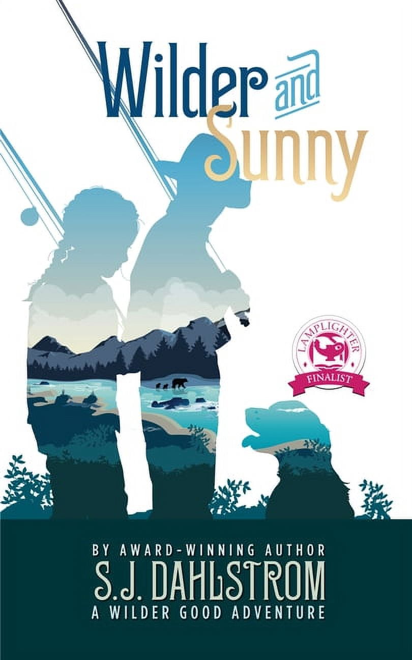 Adventures of Wilder Good Wilder and Sunny: The Adventures of Wilder ...