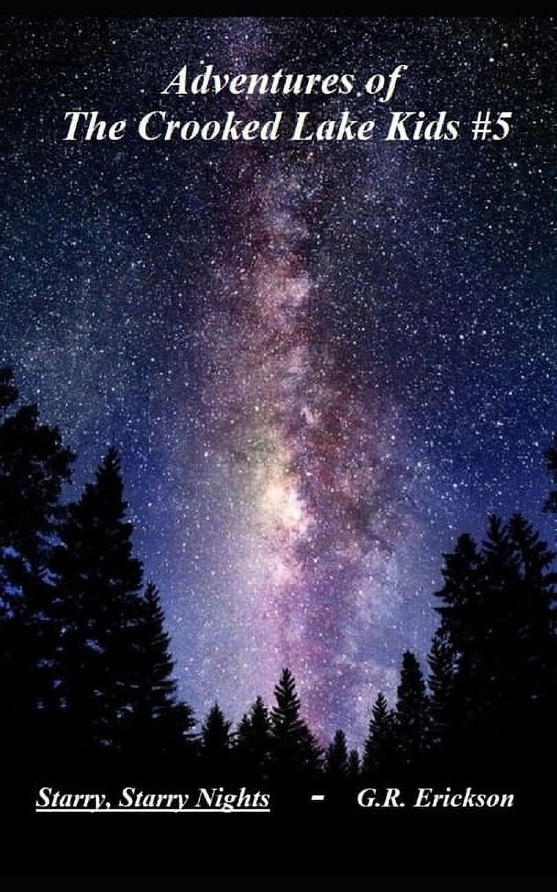 Adventures of the Crooked Lake Kids: Adventures of The Crooked Lake ...