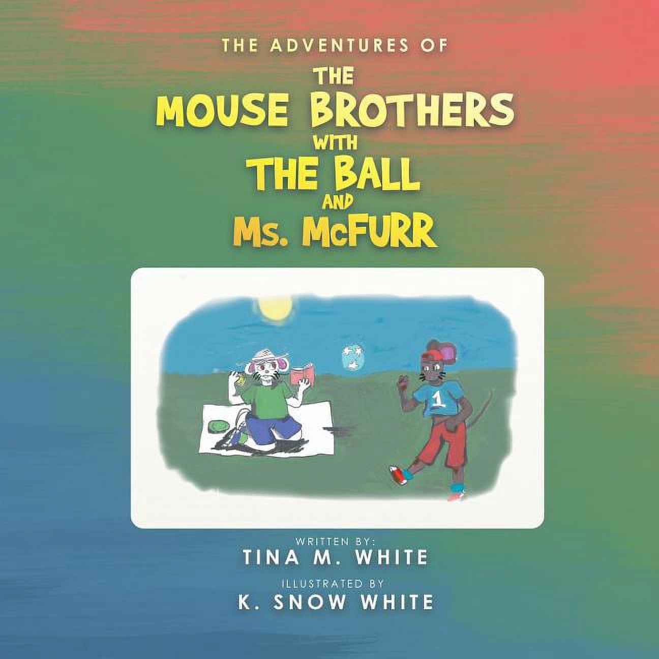 Adventures of the Mouse Brothers With the Ball and Ms. Mcfurr - Walmart.com
