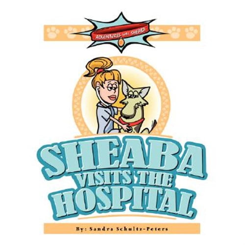 Pre-Owned Adventures with Sheaba : Sheaba Visits the Hospital - Walmart.com