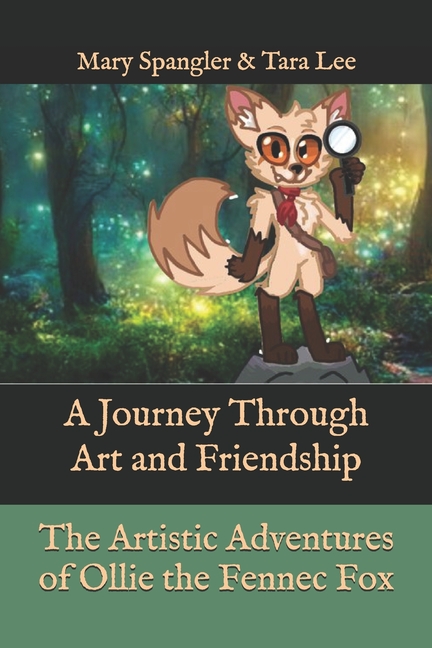 Adventurous Ollie The Artistic Adventures of Ollie the Fennec Fox: A ...