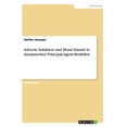 Adverse Selektion Und Moral Hazard in Dynamischen Principal-agent ...