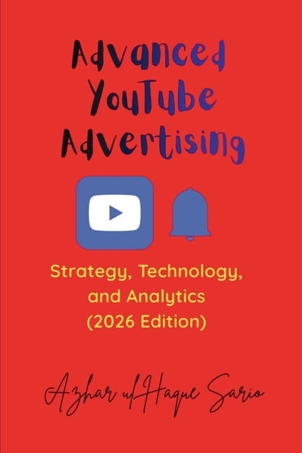 Advertisement and Marketing Advanced YouTube Advertising: Strategy ...