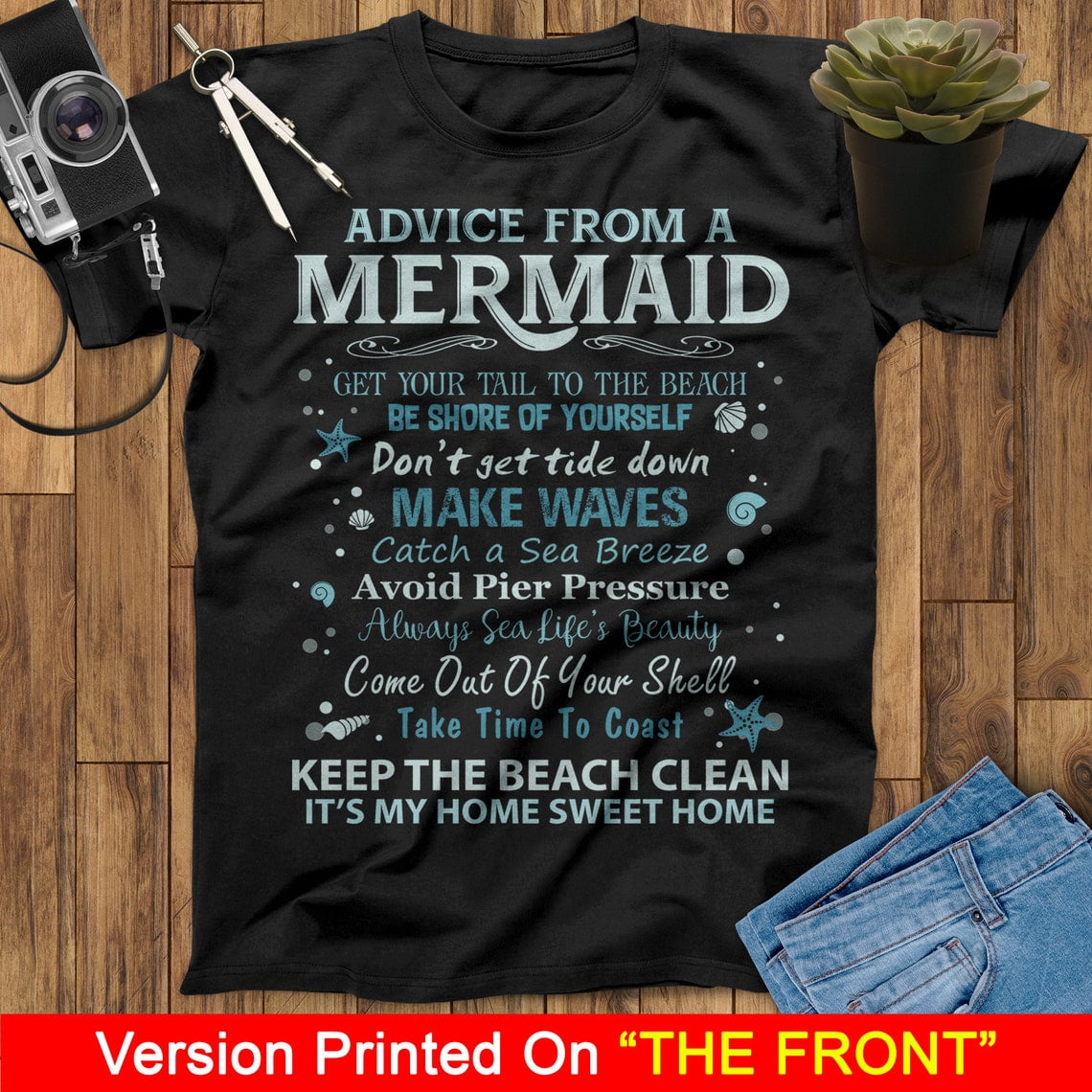 Advice From A Mermaid Keep The Beach Clean It's My Home Sweet Home ...