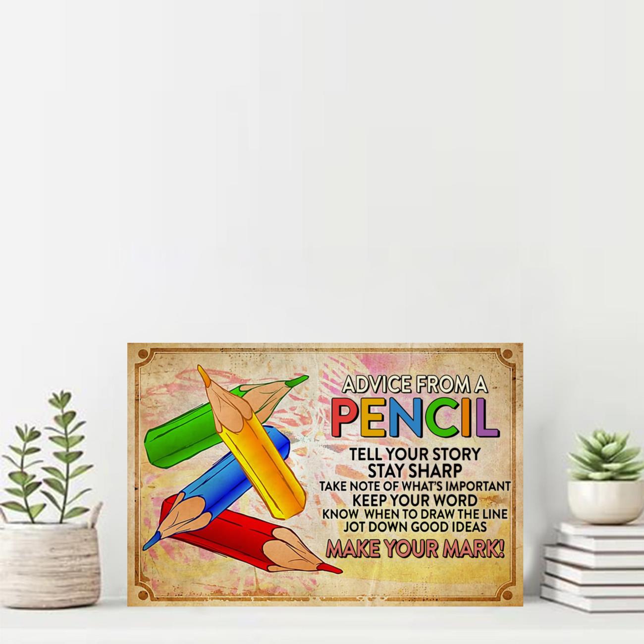 Advice From A Pencil Poster gift for children 24 x 36 Inch Poster ...