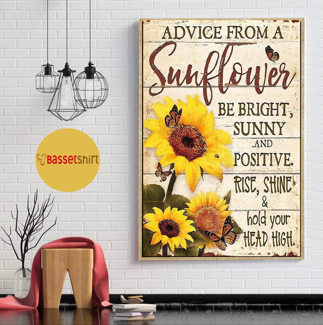 Advice from this sunflower be right sunny poster 11 x 17 Inch Poster ...