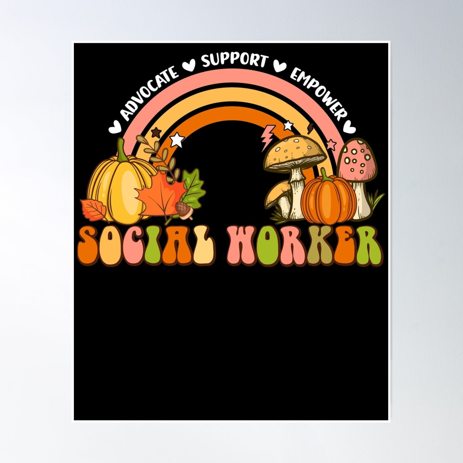 Advocate Support Empower Groovy Social Worker Graduation Essential ...