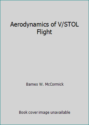 Pre-Owned Aerodynamics of V-Stol Flight (Hardcover) 0124823505 ...