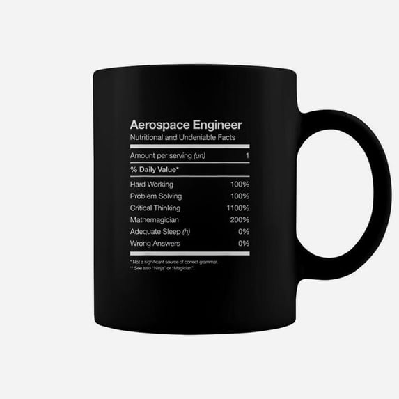Aerospace Engineer Nutritional Facts Engineering Coffee Mug - Walmart.com