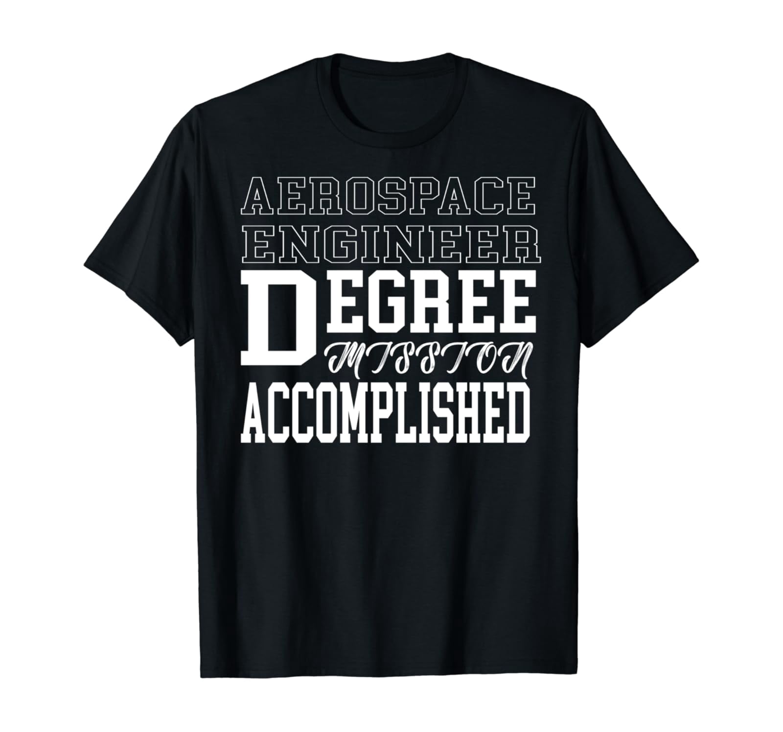 Aerospace Engineering Degree T-Shirt College Graduation All Size S-5Xl ...