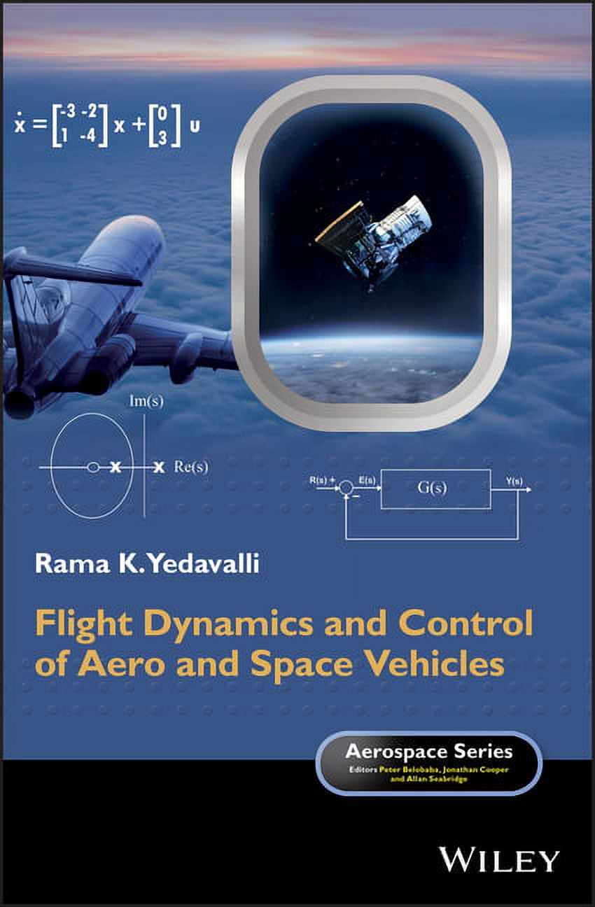 Aerospace Flight Dynamics and Control of Aero and Space Vehicles ...