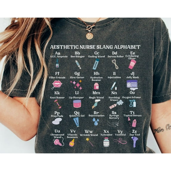 Aesthetic Nurse Slang Alphabet Shirt, Botox Dealer Shirt, Nurse ...