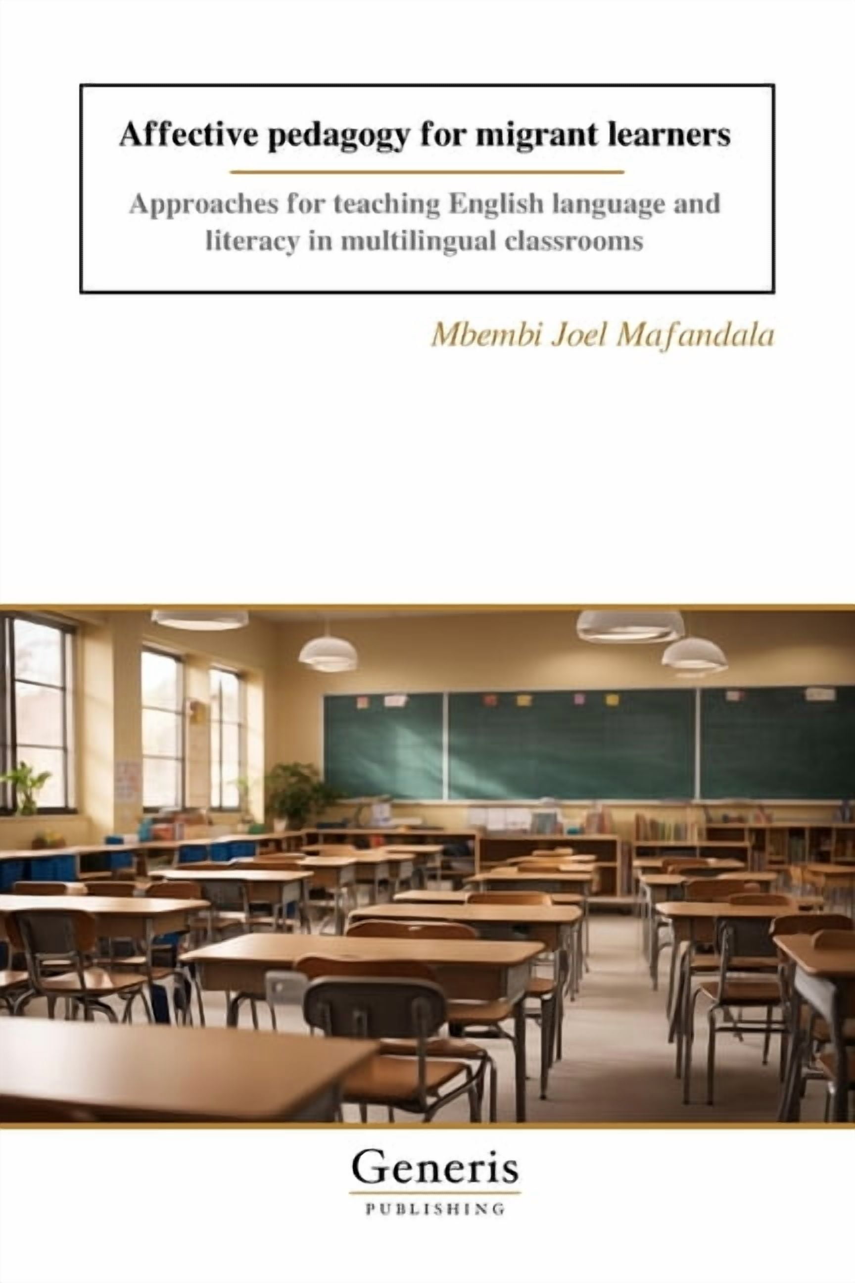 Affective pedagogy for migrant learners: Approaches for teaching ...