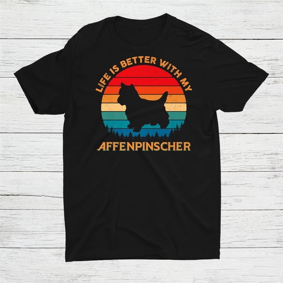 Affenpinscher Life Is Better With My Dog Retro Sunset Unisex T-Shirt, S ...