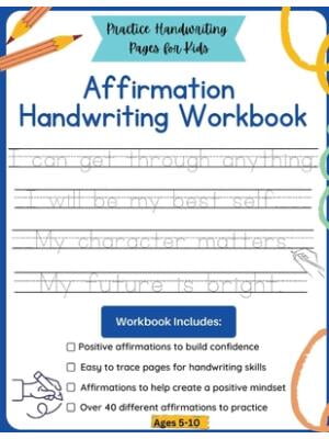 Affirmation Handwriting Workbook : Practice Handwriting Pages for Kids ...