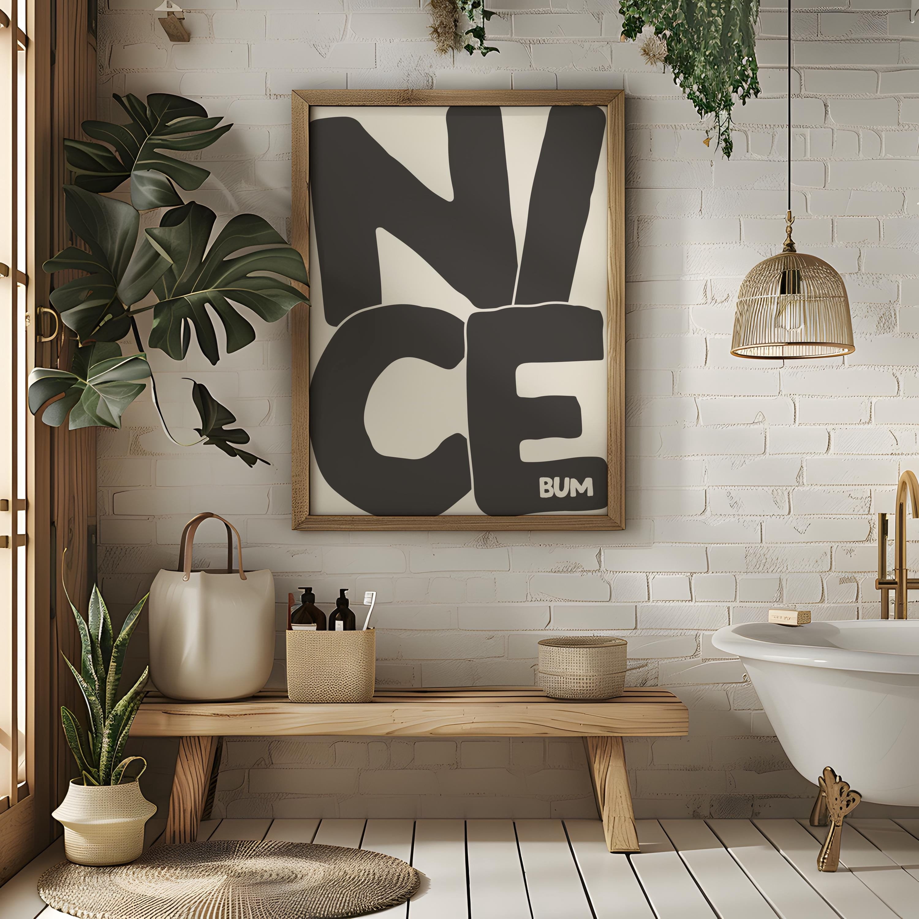 Affixzi Nice Bum Print | Typography Bathroom Wall Art | Bedroom Poster ...