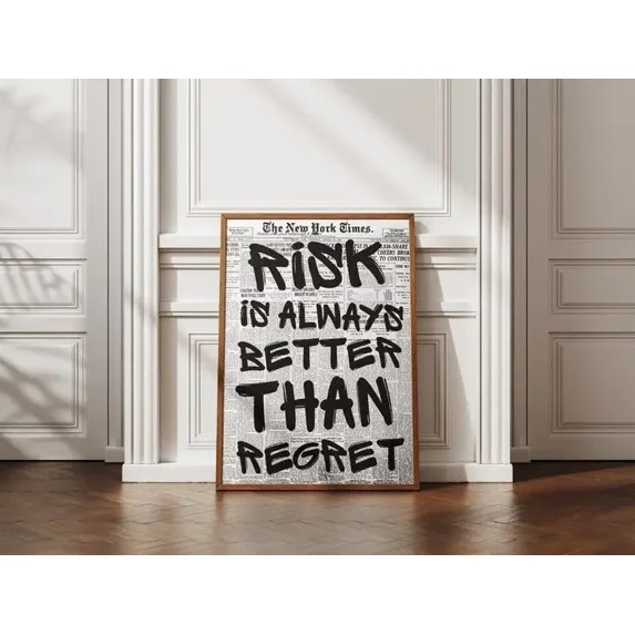 Affixzi Risk Is Always Better Than Regret Poster, Motivational Wall Art ...
