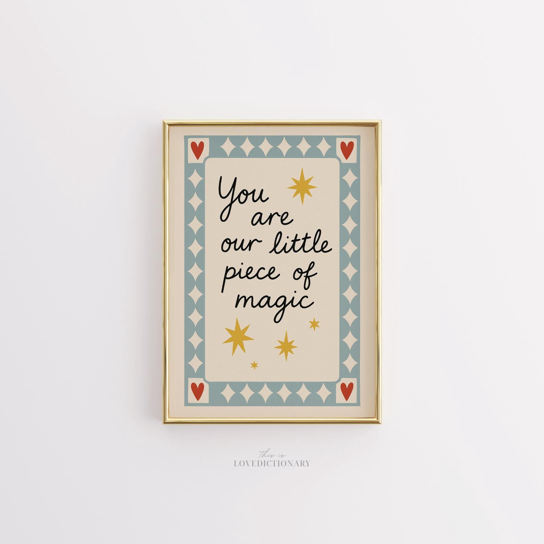 Affixzi You Are Our Little Piece of Magic Nursery Print Inspirational ...